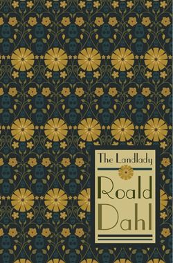 Death in their Food: 3. The Landlady By Roald Dahl
