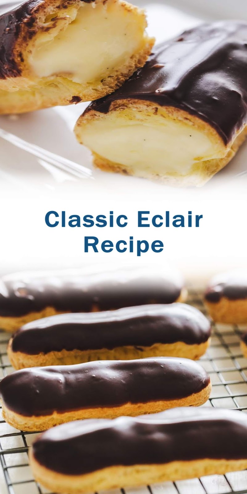 Classic Eclair Recipe