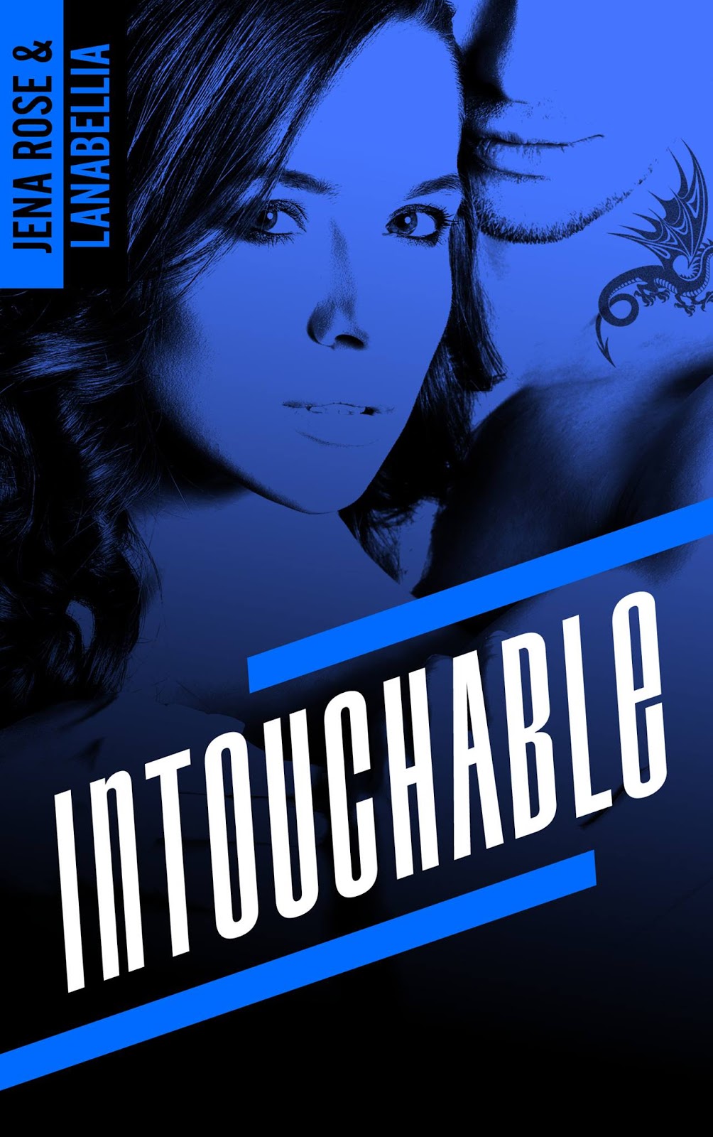 Intouchable de Lanabellia et Jena Rose