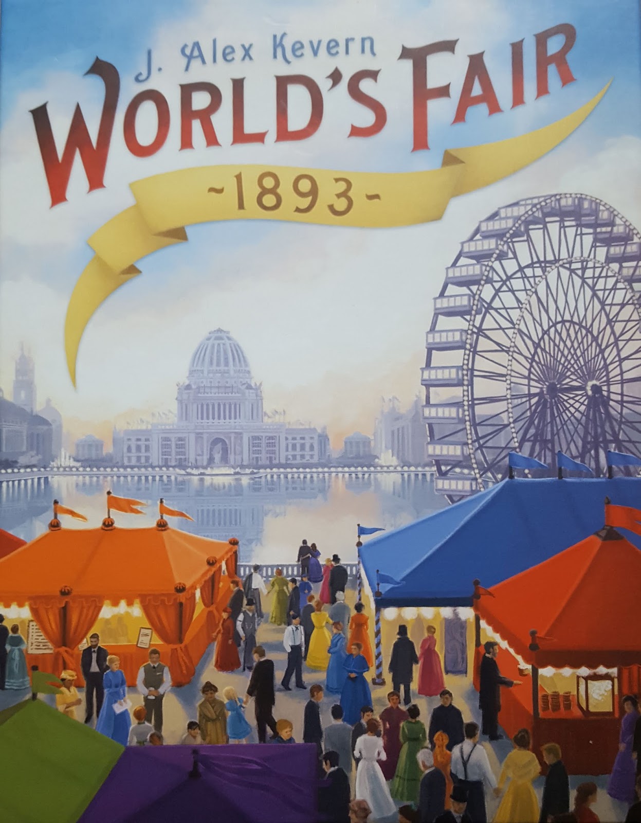 The Game Shelf: Welcome, to the world of Tomorrow!:- World's Fair 1893