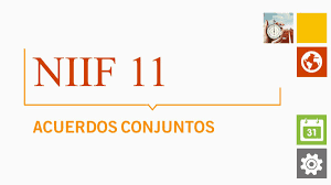NIIF 11 - Acuerdos conjuntos