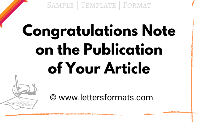 Congratulations Note Sample on the Publication of Your Article