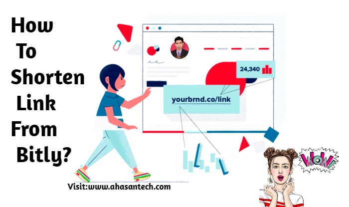 How To Shorten Link From Bitly Ahasan Tech Best Informative Blog how-to-shorten-link-from-bitly-ahasan-tech-best-informative-blog