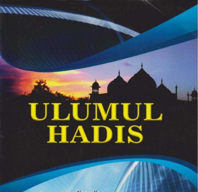 Buku Ulumul Hadist Lengkap Pdf | Mahasiswa Pdf