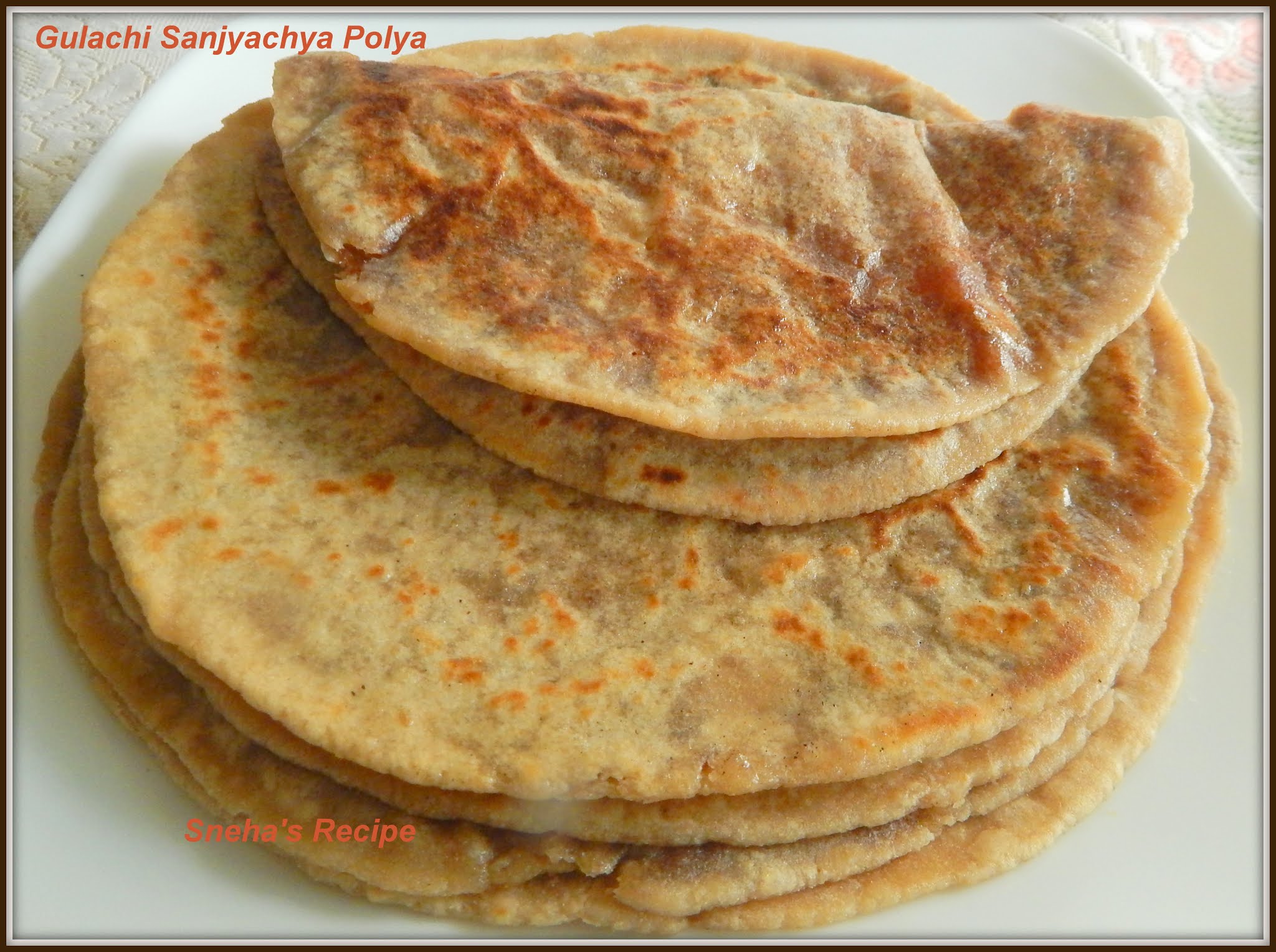 Gulachi Sanjyachya Polya With Whole Wheat Flour - Sneha's Recipe