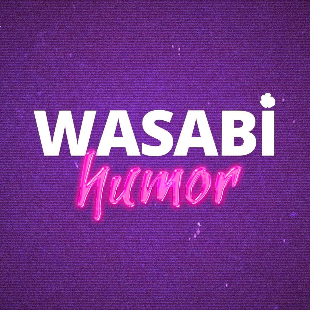 Wasabi Humor - Humor ácido y de calidad en YouTube, 100% made in Spain.