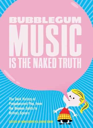 Boppin' (Like The Hip Folks Do): An Informal History Of Bubblegum Music ...