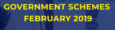 Important Government Schemes – February 2019 - VISION