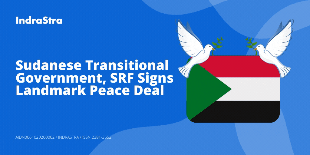 Sudanese Transitional Government, SRF Signs Landmark Peace Deal