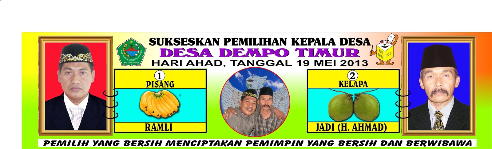 BANNER RESMI | PEMILIHAN KEPALA DESA DEMPO TIMUR 2013
