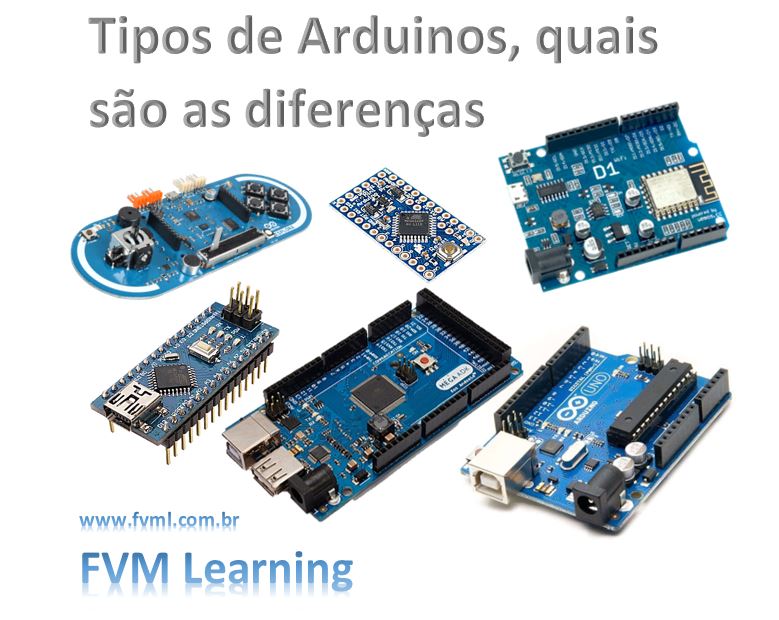 Tipos de Arduino, quais são as diferenças!!! - FVML