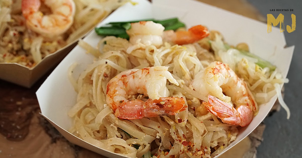 PAD THAI | La comida callejera más famosa del mundo - Las Recetas de MJ