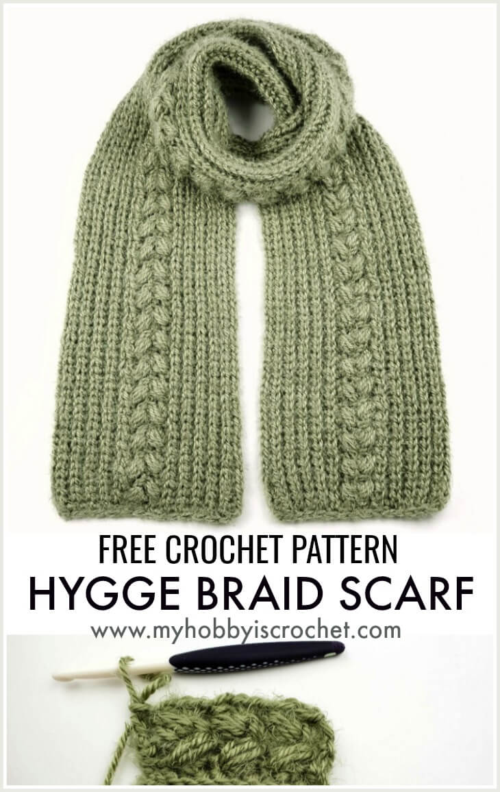 My Hobby Is Crochet: "Hygge Braid" Scarf - Free Crochet Pattern + Tutorial