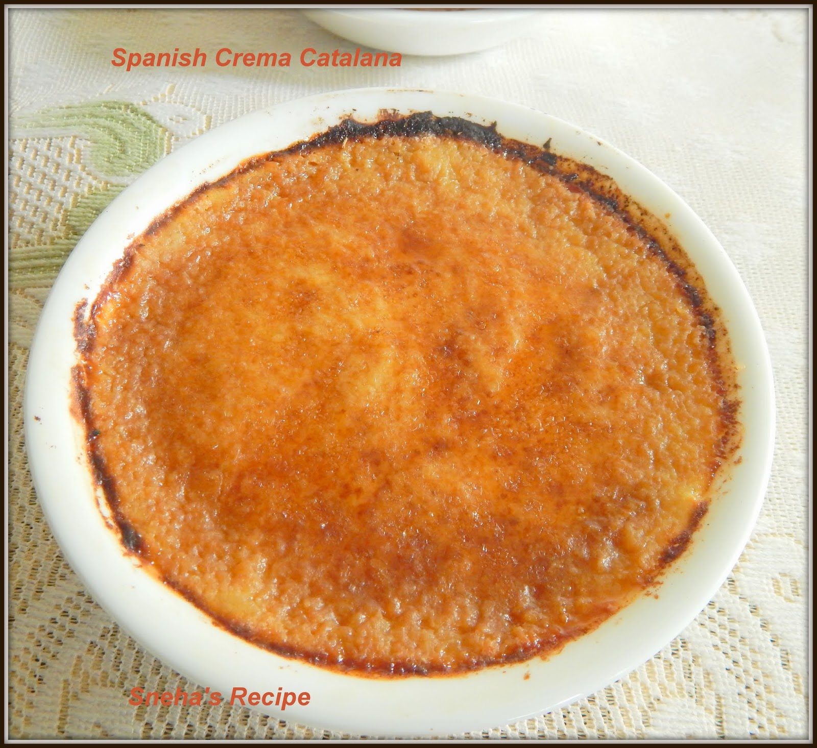 Spanish Crema Catalana#Foodieextravaganza - Sneha's Recipe