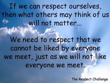 The Respect Challenge: We May Not Like Everyone!