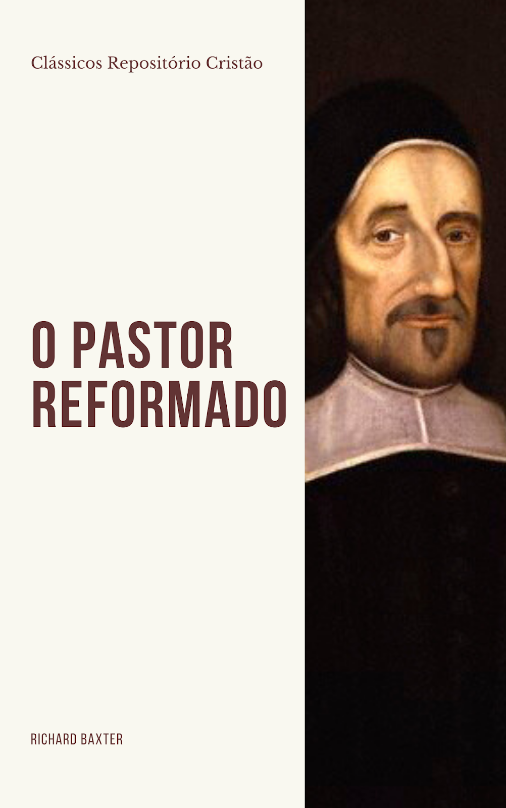 O Pastor Reformado, Richard Baxter