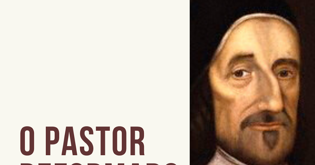 O Pastor Reformado, Richard Baxter