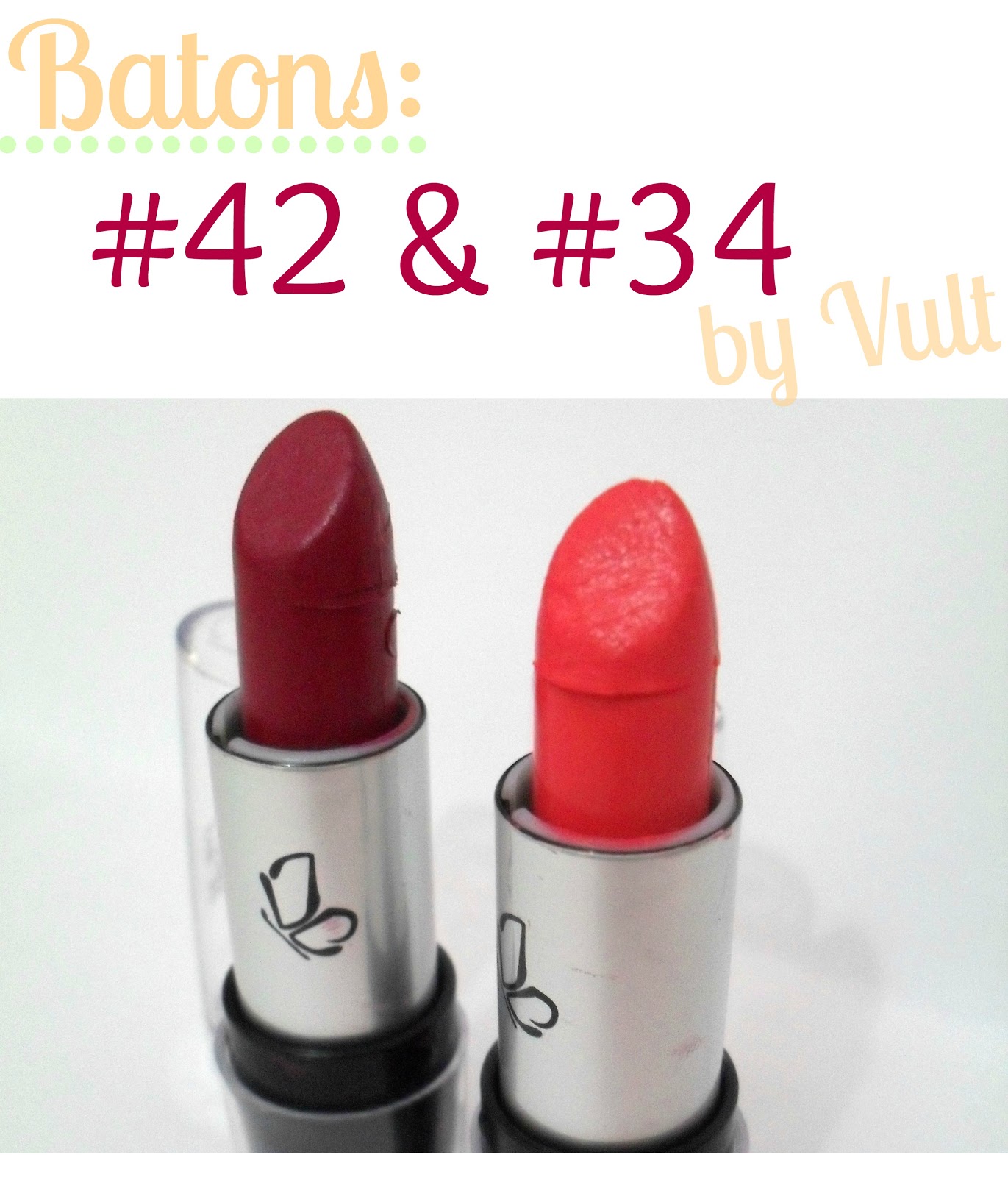 FEMINICES BY CAMILA: Batons Vult #42 e #34