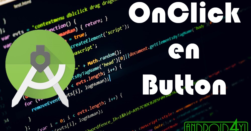 Android Studio - Función OnClick de Botón [FÁCIL]