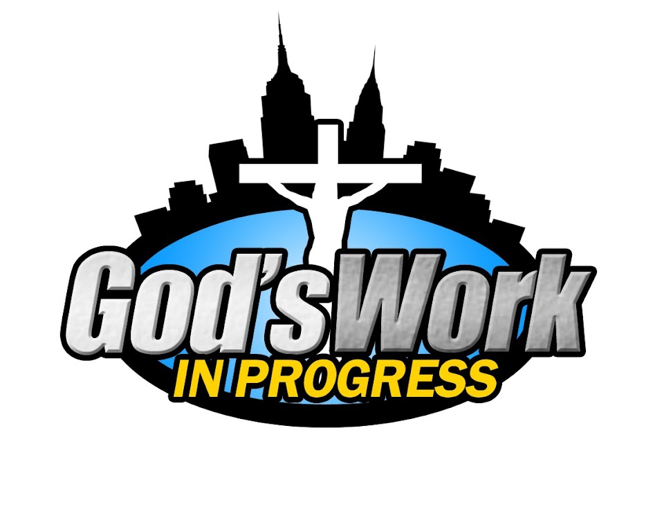 "God's Work in Progress" (TM)- The Voice of Excellence in Faith and in ...