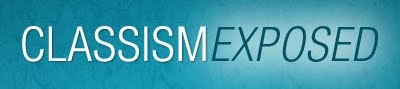 My Life Manifested In Thoughts Translated Through Words: Classism in ...