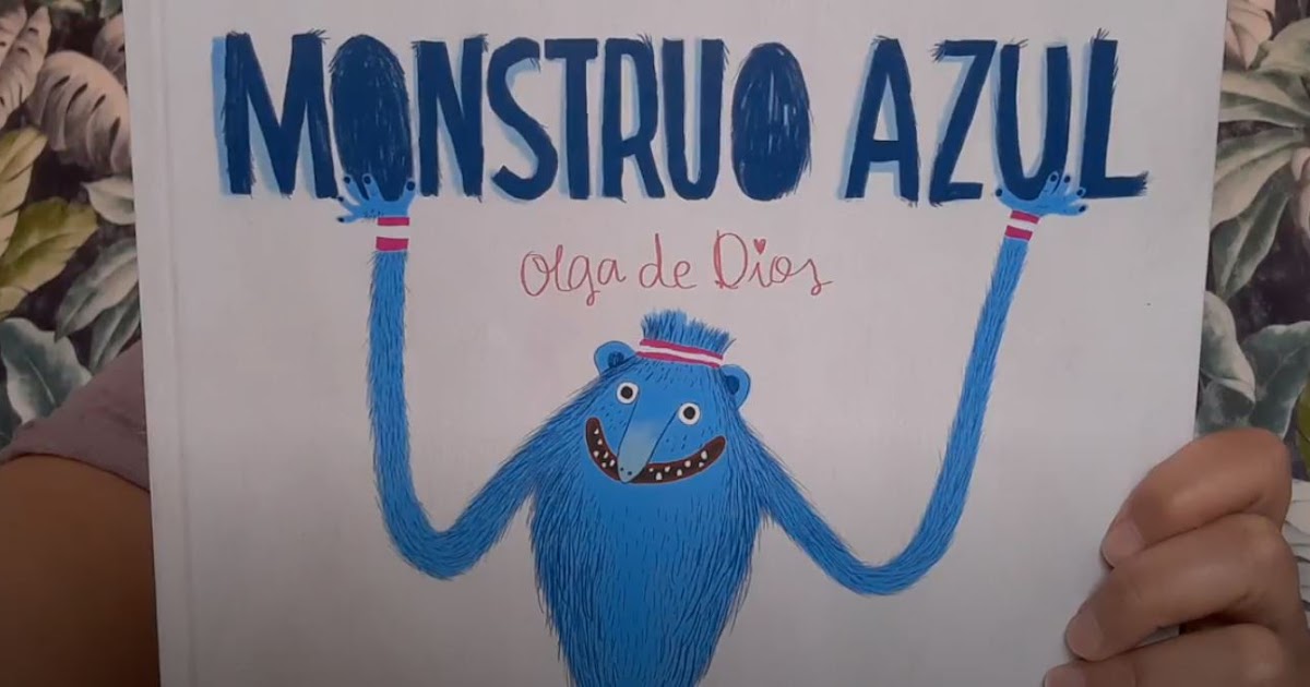 EL TRAMO 2 SE QUEDA EN CASA: CUENTO - EL MONSTRUO AZUL