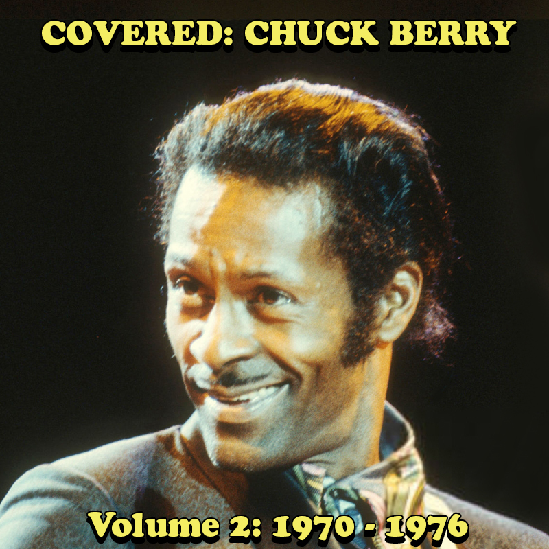 Albums That Should Exist: Various Artists - Covered: Chuck Berry ...