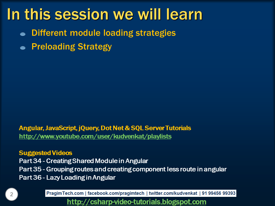 Sql server, .net and c# video tutorial: Preloading angular modules - Slides