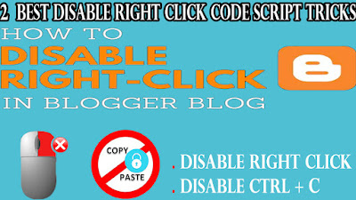 How To Disable Right Click On Blogger Blog script tricks