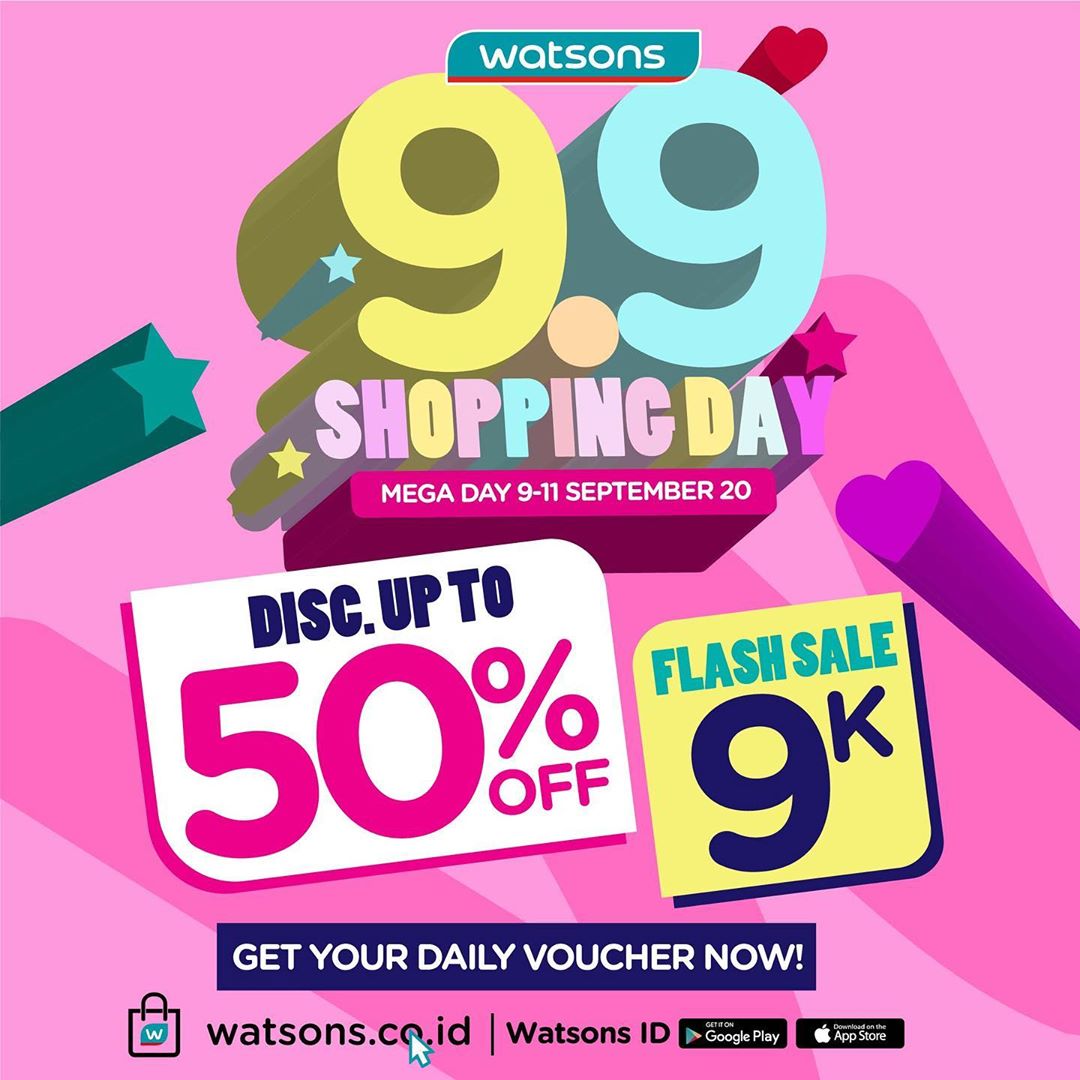 Watsons Promo 9.9 Shopping Day Disc Up To 50% Off + Flash Sale 9K* 9 - 11 September 2020 - scanharga