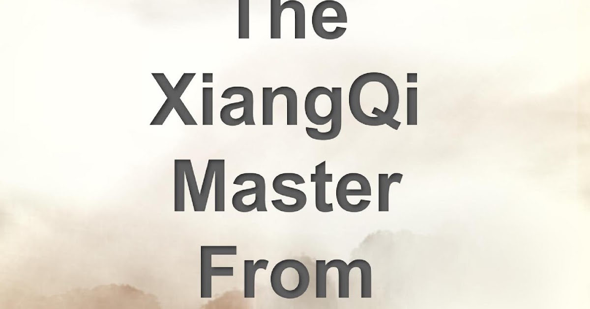 Xiangqi Elephant Game: Xiangqi Book Preview: The XiangQi Master From ...