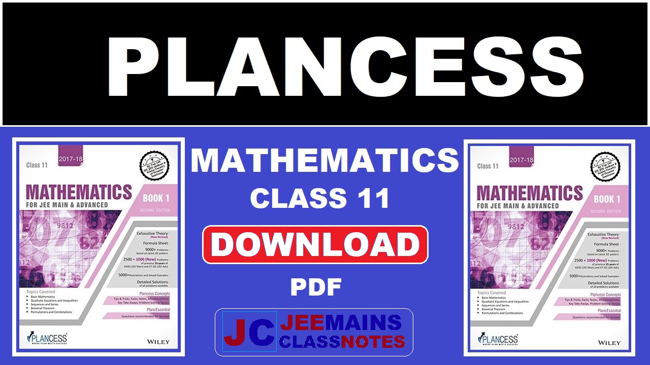 JEEMAINS CLASSNOTES Download Plancess Mathematics Class 11 Free PDF JEEMAINS CLASSNOTES Download Plancess Mathematics Class 11 Free PDF