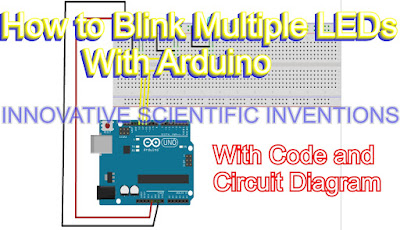How to Blink Multiple LEDs with Arduino | Blink Multiple LEDs ...
