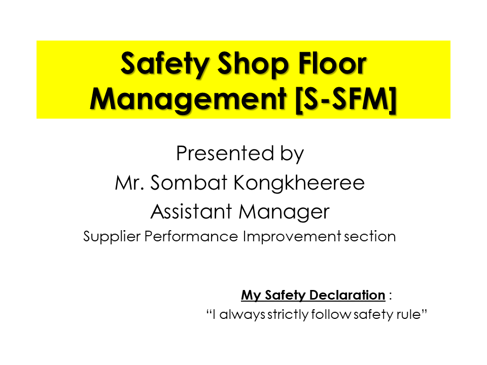 TMP Supplier Safety: Safety Shop Floor Management