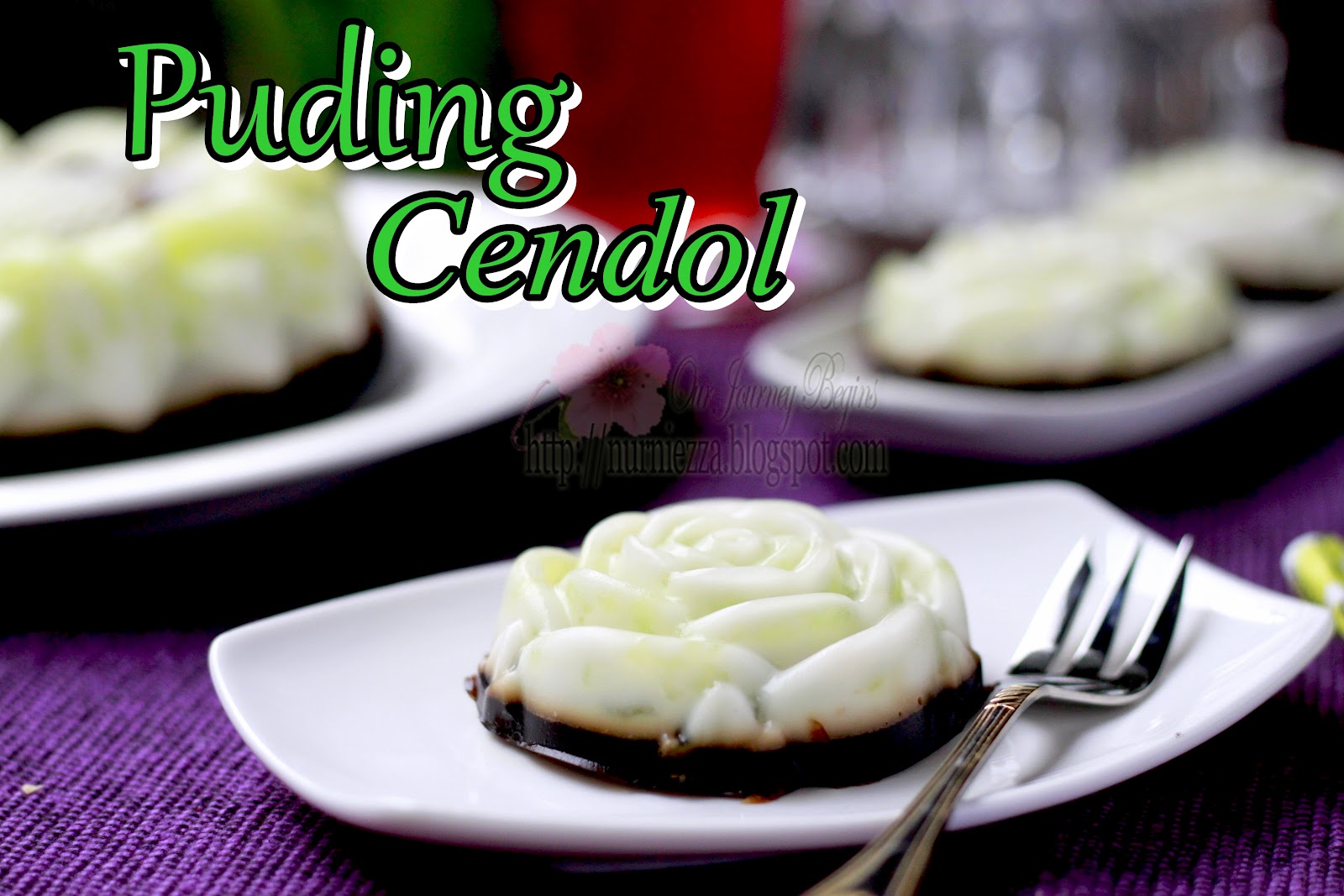 Our Journey Begins: PUDING CENDOL GULA MELAKA