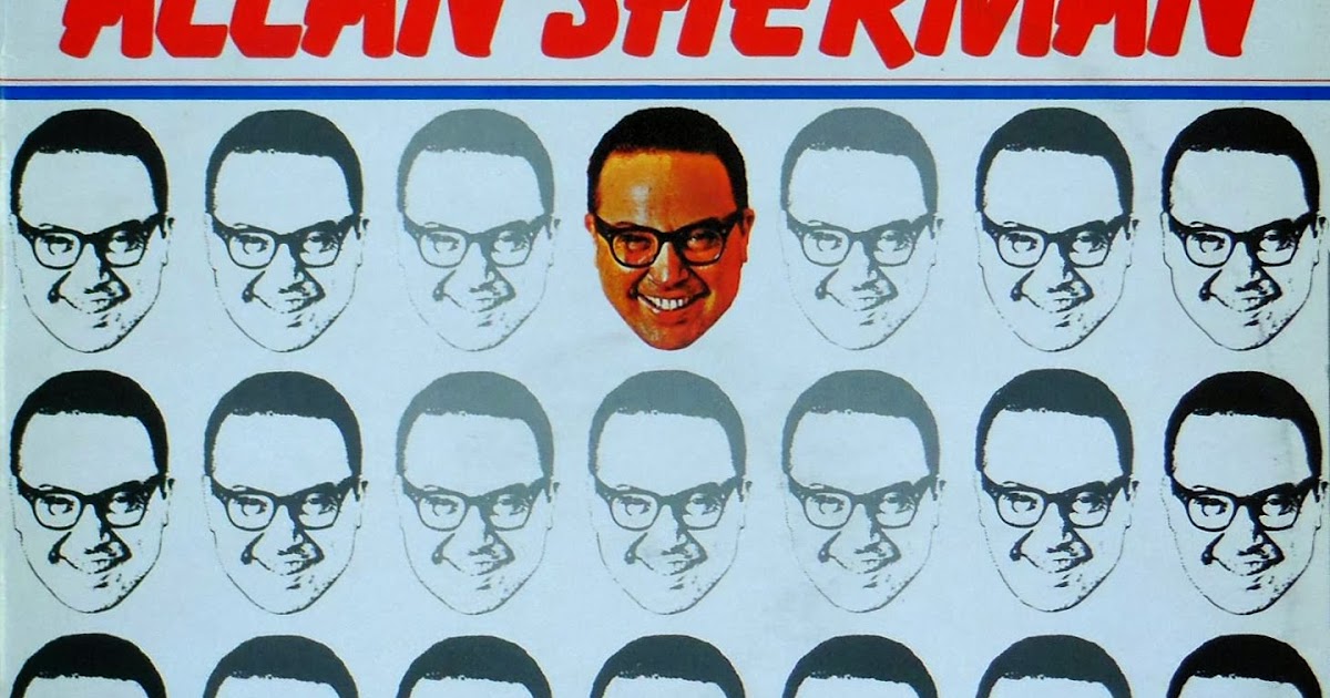 Vintage Stand-up Comedy: Allan Sherman - The Very Best of Allan Sherman ...