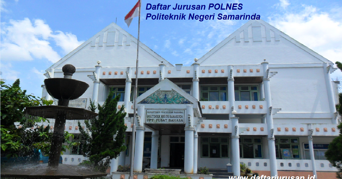 Daftar Jurusan POLNES Politeknik Negeri Samarinda Terbaru - Daftar Jurusan