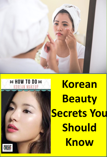 5 Korean Beauty Secrets You Should Know - beauty4everything