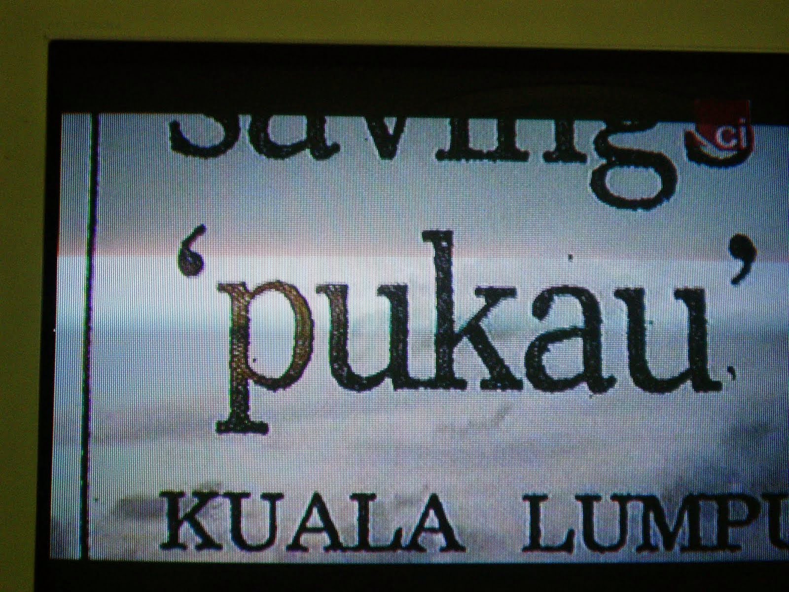 [INFO] Pukau ! Jangan ambil Mudah ! ~ OohMakKau!!