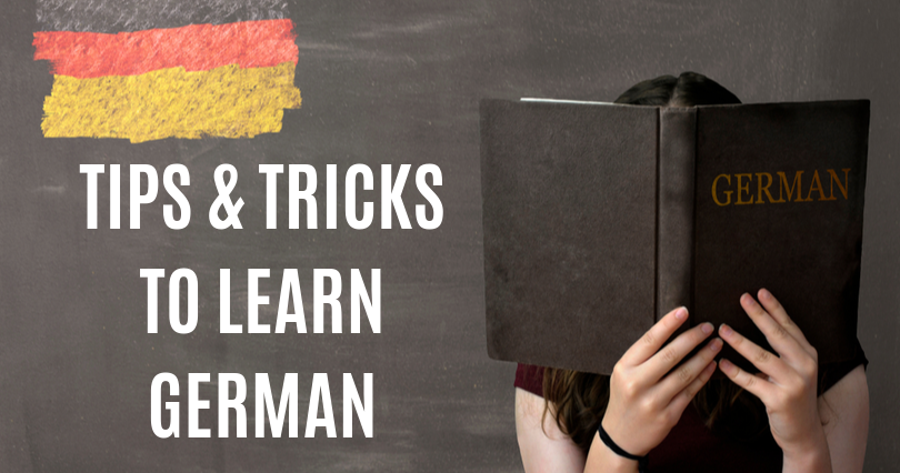 TIPS & TRICKS TO LEARN GERMAN LANGUAGE EASILY