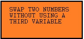 C program to swap two numbers without using a third variable ...