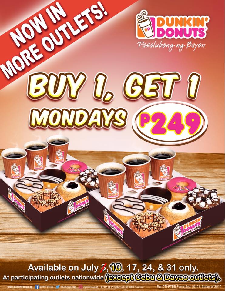 Manila Shopper: Dunkin' Donuts Buy1 Get1 on Mondays Promo: July 2017
