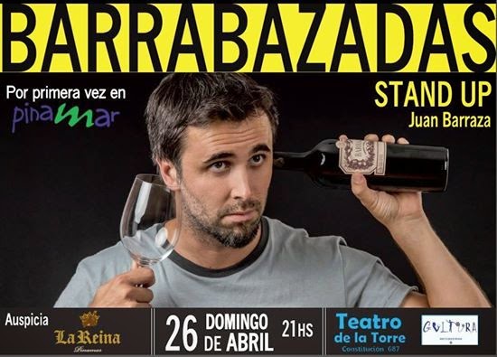 Pinamar noticias 24 hs.: UNIPERSONAL DE STAND UP: "BARRABAZADAS"