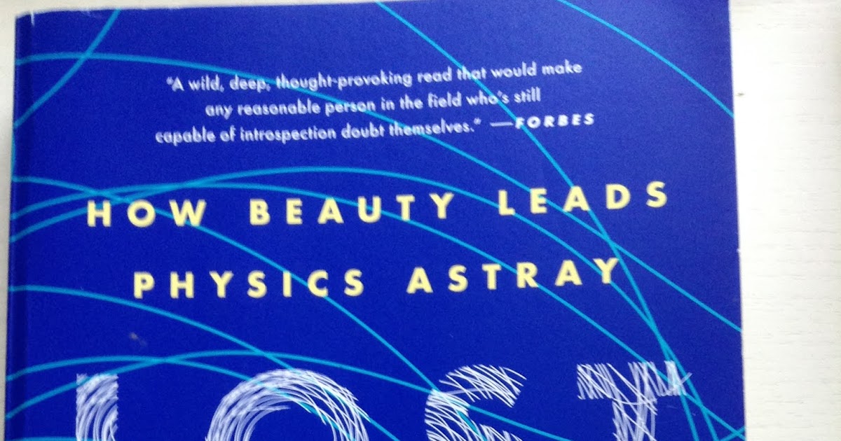 wigton physics: Lost in Math by Sabine Hossenfelder