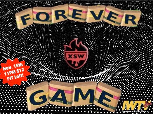 XSW Presents Forever Game