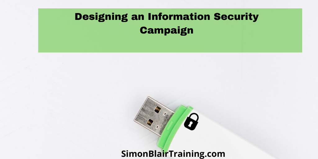 Simon Blair: Designing an Information Security Campaign