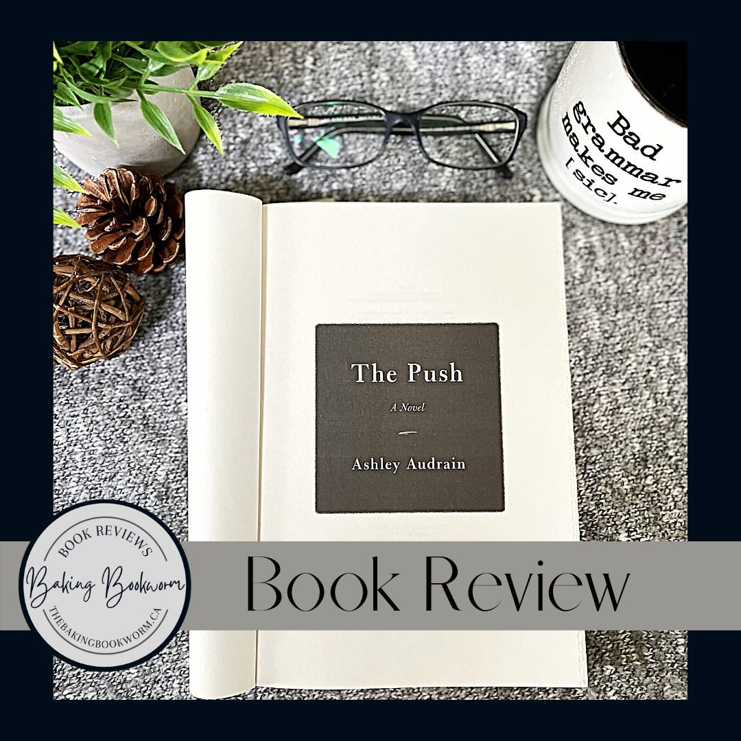 The Baking Bookworm: The Push