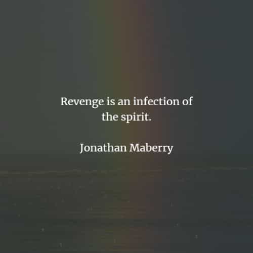 50 Revenge quotes that'll make you think before you act