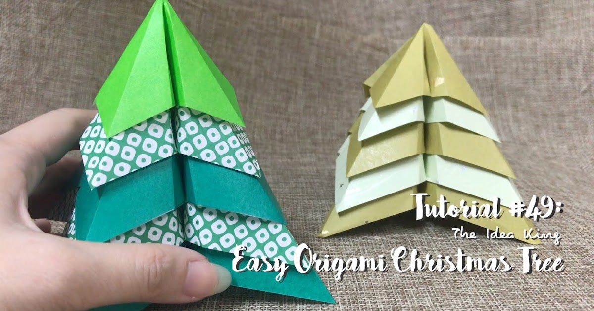 Tutorial #49: Easy Origami Christmas Tree | The Idea King