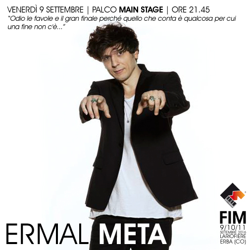 Fiere, Sagre ed Esposizioni: Anche ERMAL META al FIM 2016